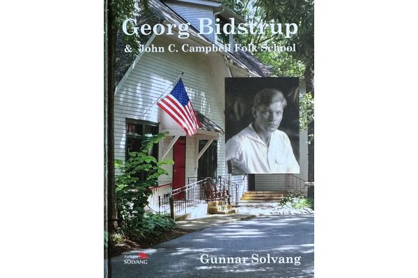 Georg Bidstrup & John C. Campbell Folk School