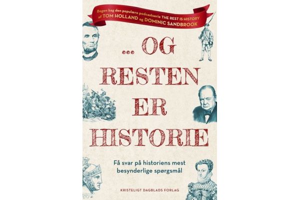 Og resten er historie