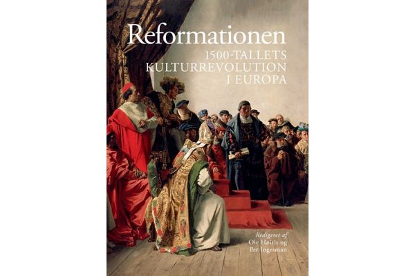 Reformationen - 1500-tallets kulturrevolution