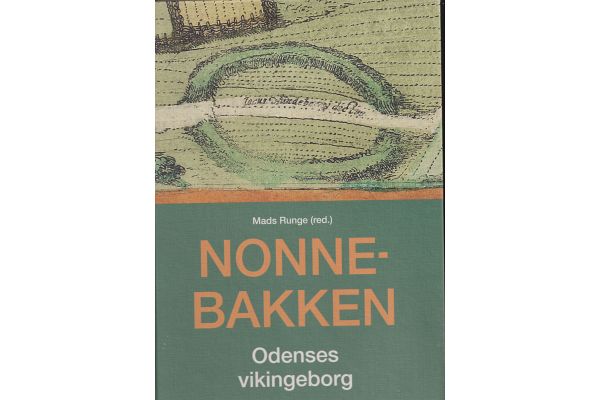 Nonnebakken - Odenses vikingeborg